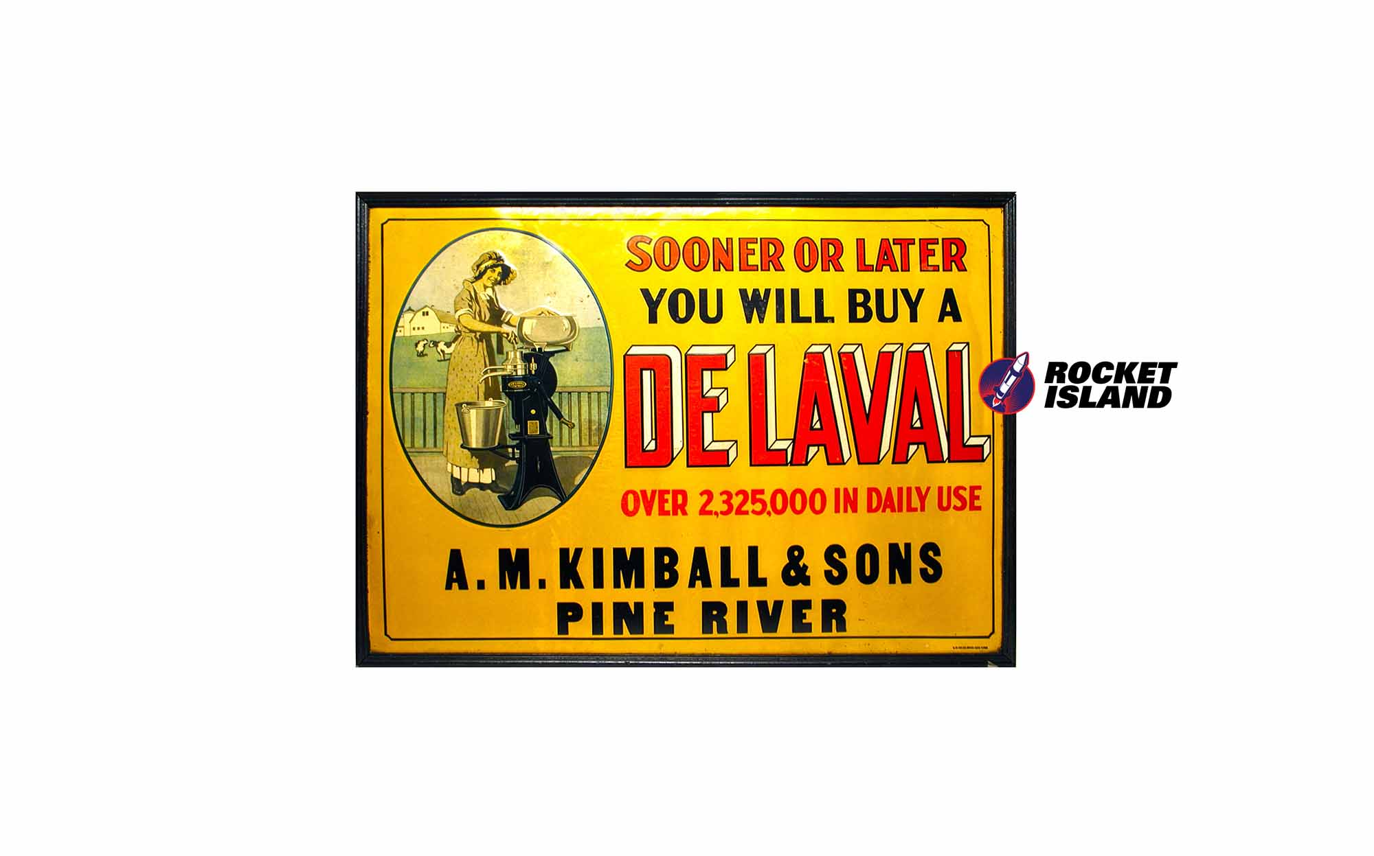"Sooner Or Later You Will Buy a DeLaval" Retailer Sign (1930s) - Rocket ...